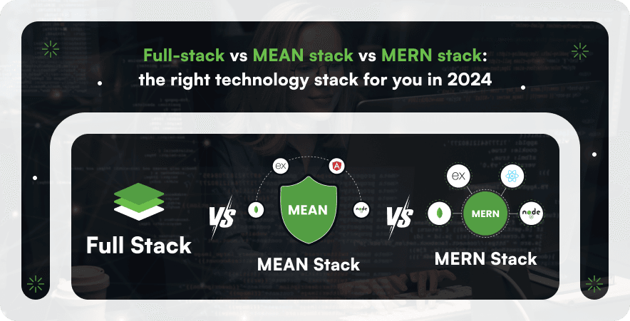 Full Stack Vs MEAN stack Vs MERN stack | Vedshil Careers